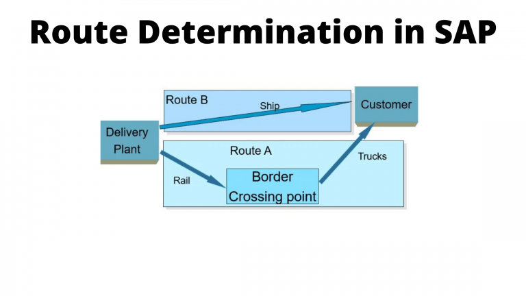 What Is Route In SAP SD? How To Do Route Determination